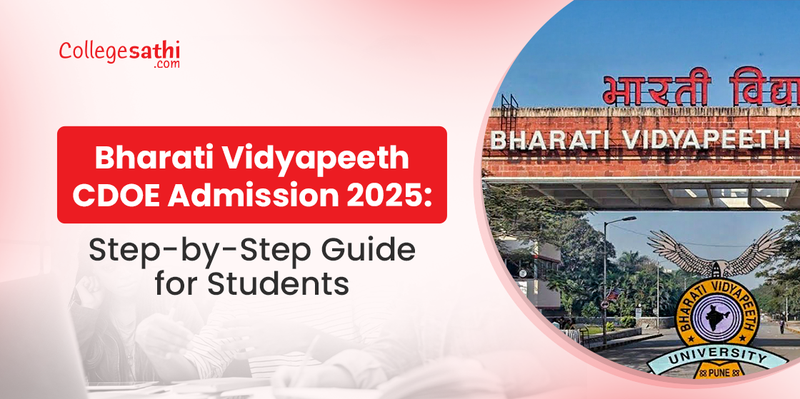 Bharati Vidyapeeth CDOE Admission 2025: Step-by-Step Guide for Students